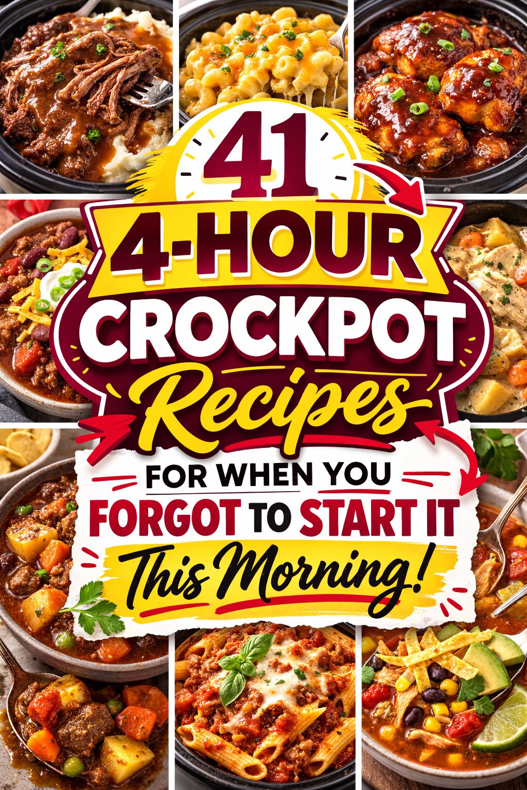 4 Hour Crockpot Recipes: 41 Meals for When You Don't Have 8 Hours